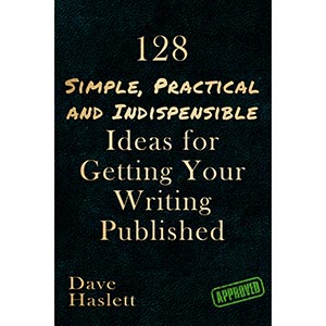 128 simple ideas for getting your writing published • ideas4writers