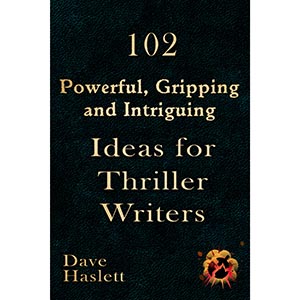 Thriller story ideas - easy steps to a powerful thriller • ideas4writers